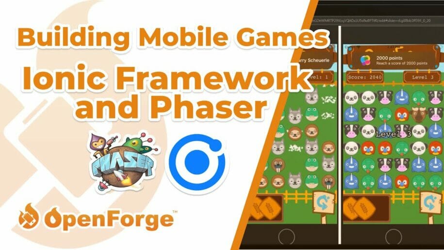 Building Games With Phaser Js And Ionic Openforge Mobile Applications
